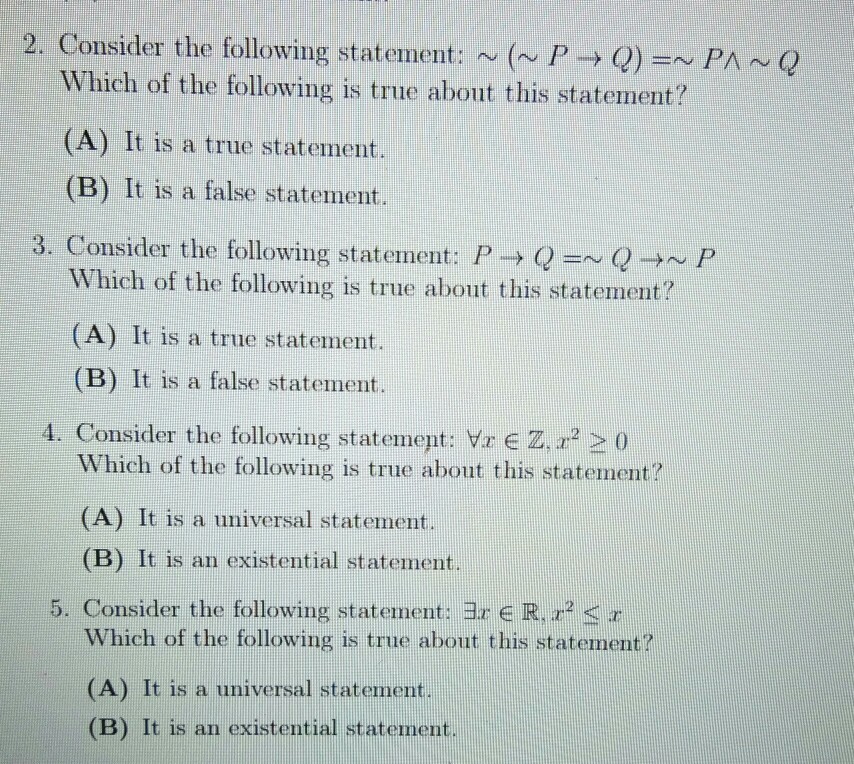 Solved 2. Consider the following statement: ~ (~ P → ( Q) =~ | Chegg.com