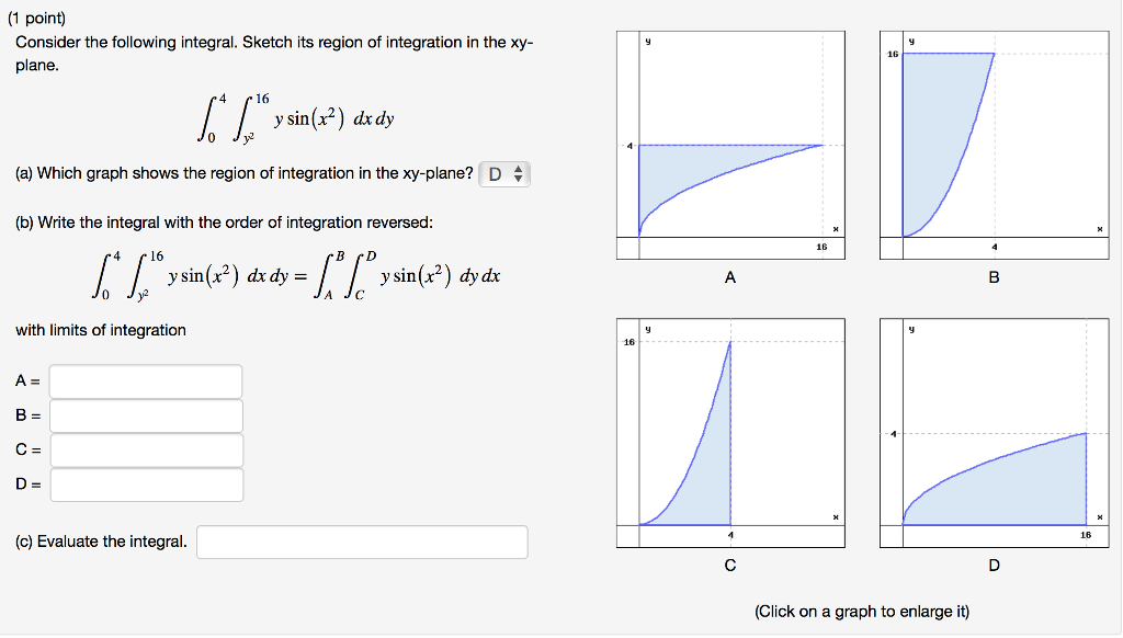 Solved (b) Write the integral with the order of integration | Chegg.com