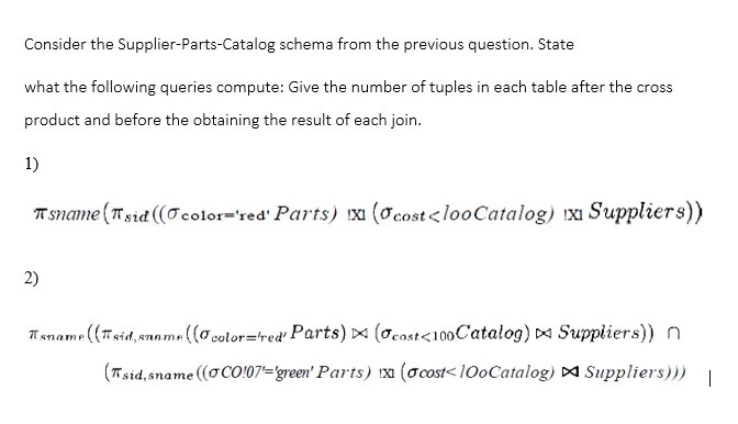 Solved Consider the Supplier-Parts-Catalog schema from the | Chegg.com