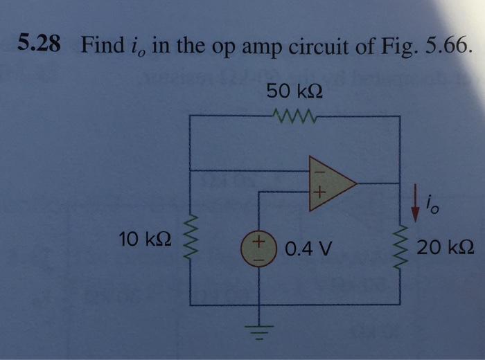 Solved Find i_o in the op amp circuit of Fig. 5.66. | Chegg.com