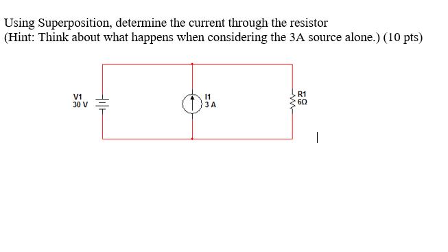 Solved Using Superposition, determine the current through | Chegg.com