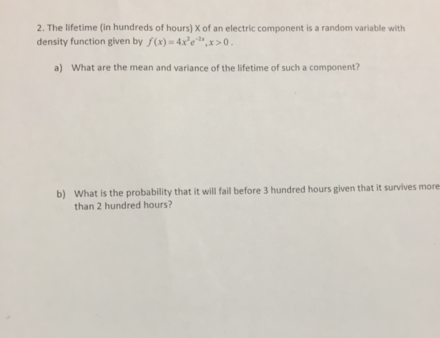 Solved The lifetime (in hundreds of hours) X of an electric | Chegg.com