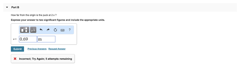 Solved How far from the origin is the puck at 2 s ? | Chegg.com