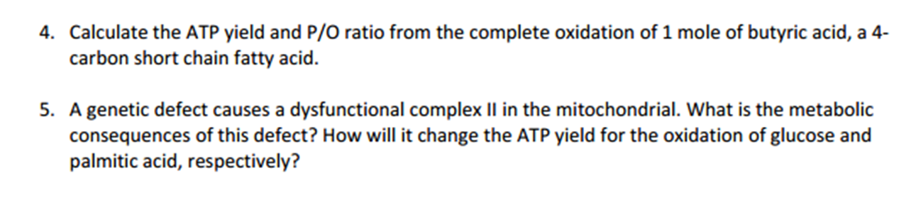 Solved 4. Calculate the ATP yield and P/O ratio from the | Chegg.com