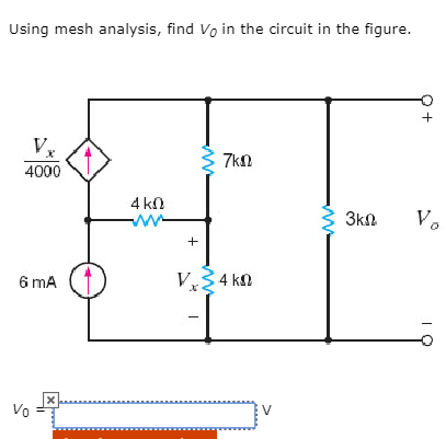 Solved Using mesh analysis, find Vo in the circuit in the | Chegg.com