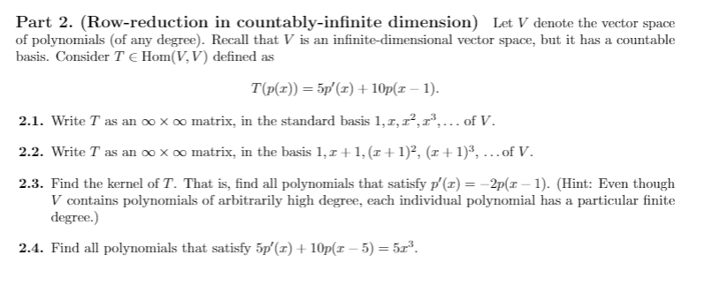 Solved Let V denote the vector space of polynomials (of any | Chegg.com