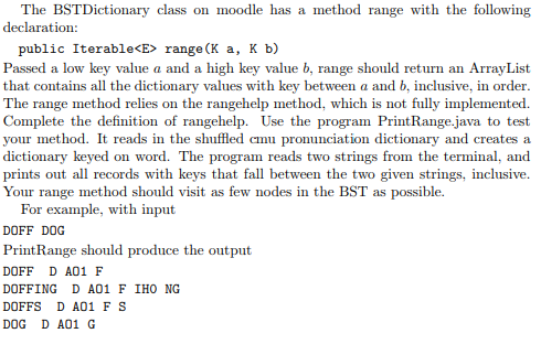 The BSTDictionary class on moodle has a method range | Chegg.com