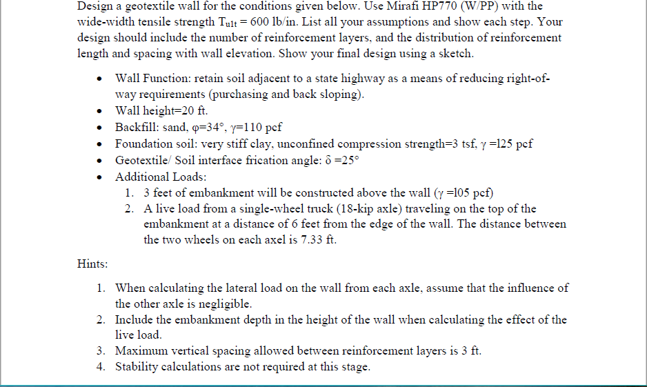 Solved Design a geotextile wall for the conditions given | Chegg.com