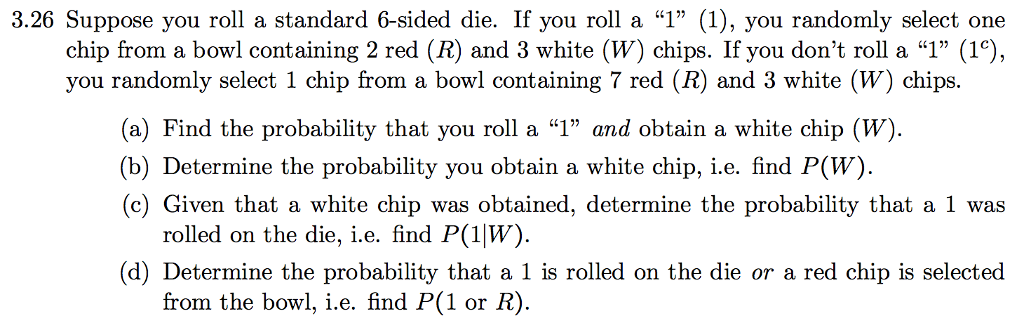 Solved Suppose you roll a standard 6-sided die. If you roll | Chegg.com