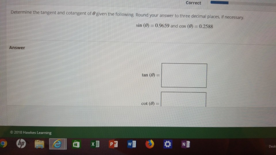 Solved Correct Determine the tangent and cotangent of θ | Chegg.com