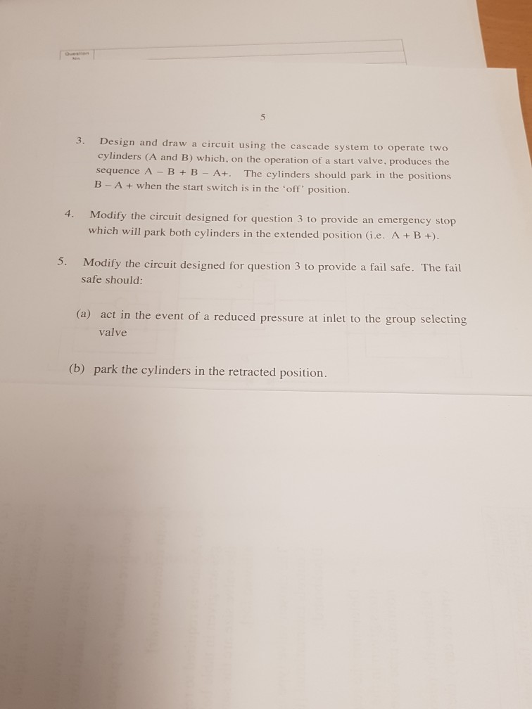 Solved 3. Design and draw a circuit using the cascade system | Chegg.com