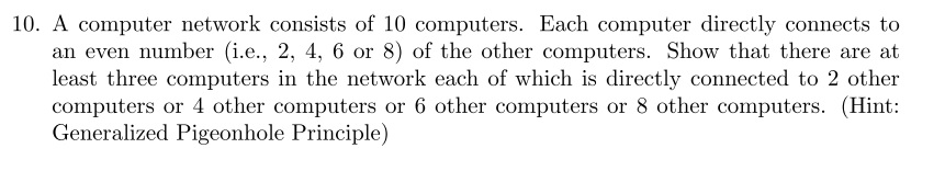 Solved 10. A computer network consists of 10 computers. Each | Chegg.com