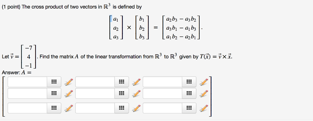 Solved The cross product of two vectors in R^3 is | Chegg.com