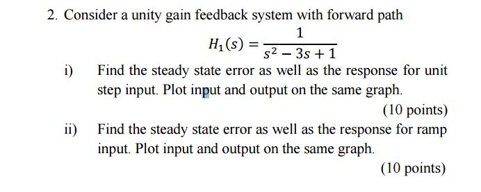 Solved Consider a unity gain feedback system with forward | Chegg.com