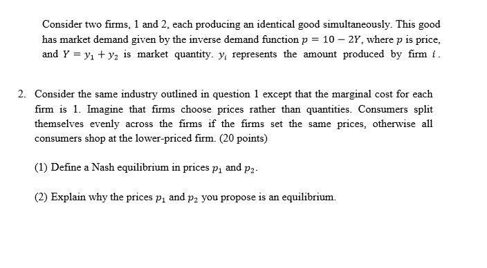 Solved Consider two firms, 1 and 2, each producing an | Chegg.com