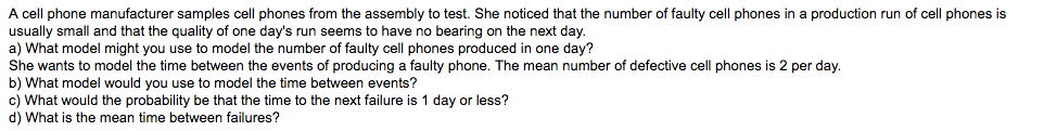 A cell phone manufacturer samples cell phones from | Chegg.com