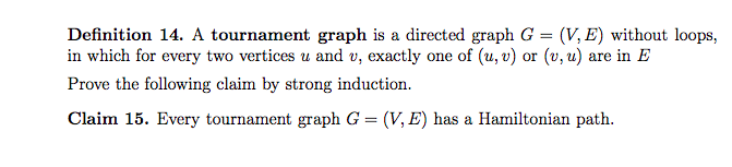 Solved Definition 14. A tournament graph is a directed graph | Chegg.com