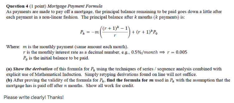 Solved Question 4 (1 point) Mortgage Payment Formula As | Chegg.com
