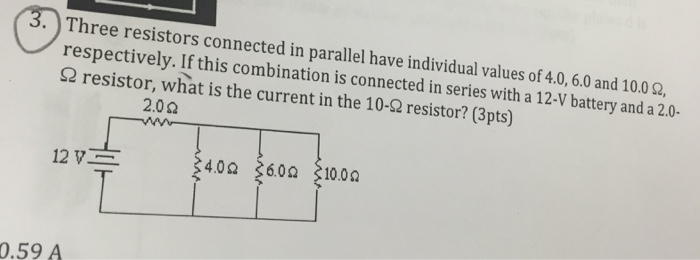 Solved Three resistors connected in parallel have individual | Chegg.com