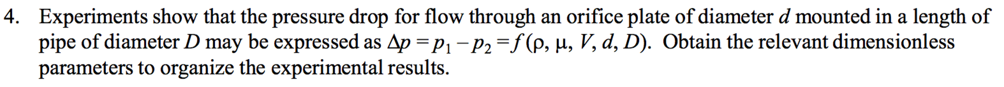 Solved Experiments show that the pressure drop for flow | Chegg.com