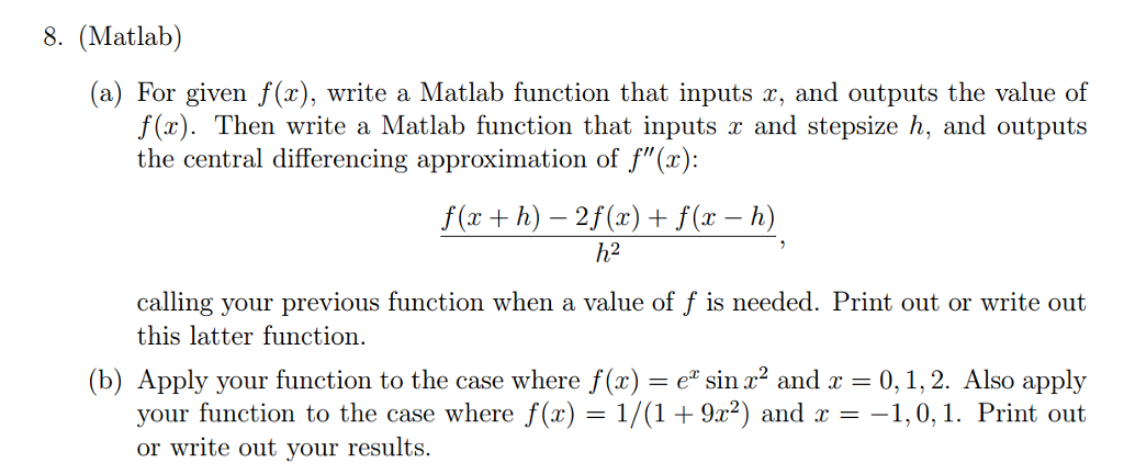 Solved 8 Matlab A For Given F X Write A Matlab