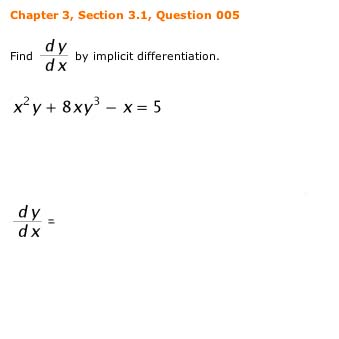 Solved Find . dy/dx by implicit differentiation. x2y + 8xy3 | Chegg.com