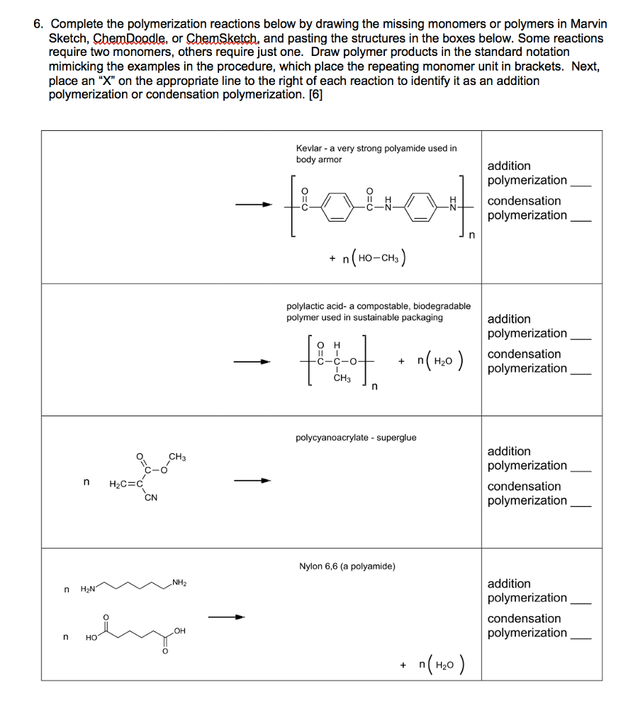 Solved 6. Complete the polymerization reactions below by | Chegg.com