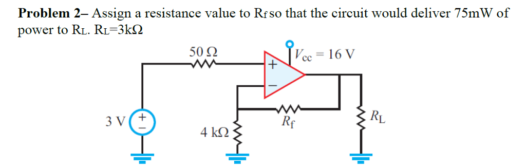 Solved Assign a resistance value to R_f so that the circuit | Chegg.com
