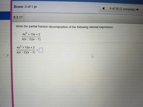 Solved Write The Partial Fraction Decomposition Of The