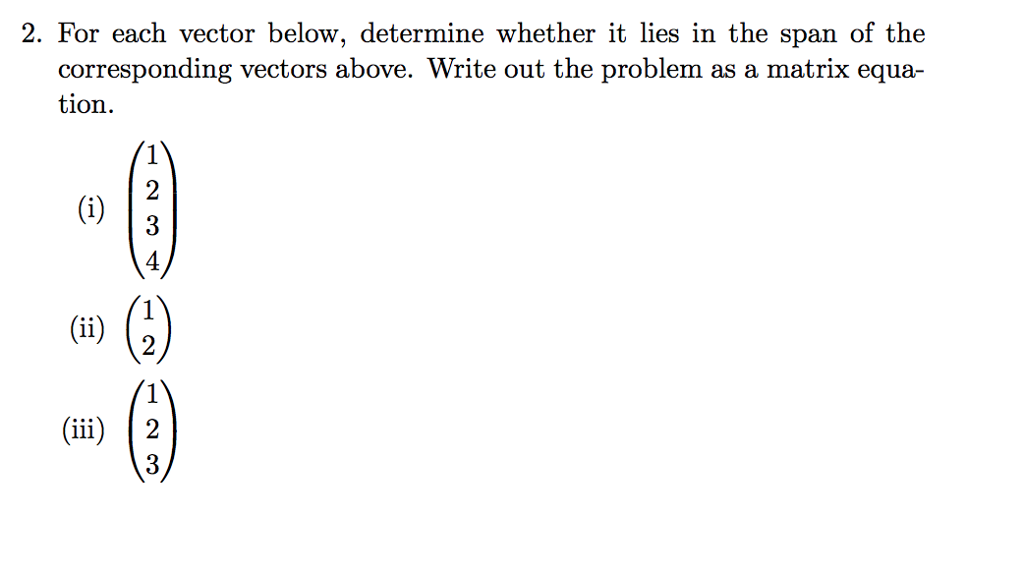 Solved 2. For each vector below, determine whether it lies | Chegg.com