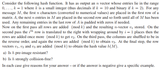 Solved Consider The Following Hash Function It Has As 