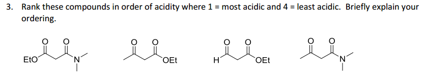 Solved Rank these compounds in order of acidity where 1 = | Chegg.com