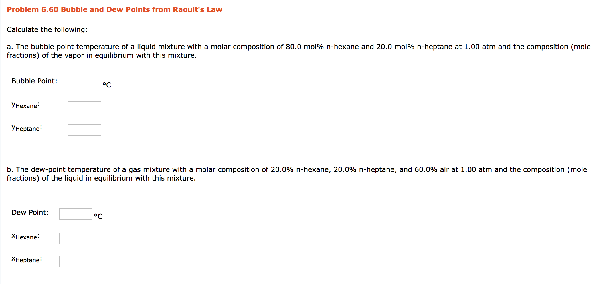 Solved Calculate the following: The bubble point | Chegg.com