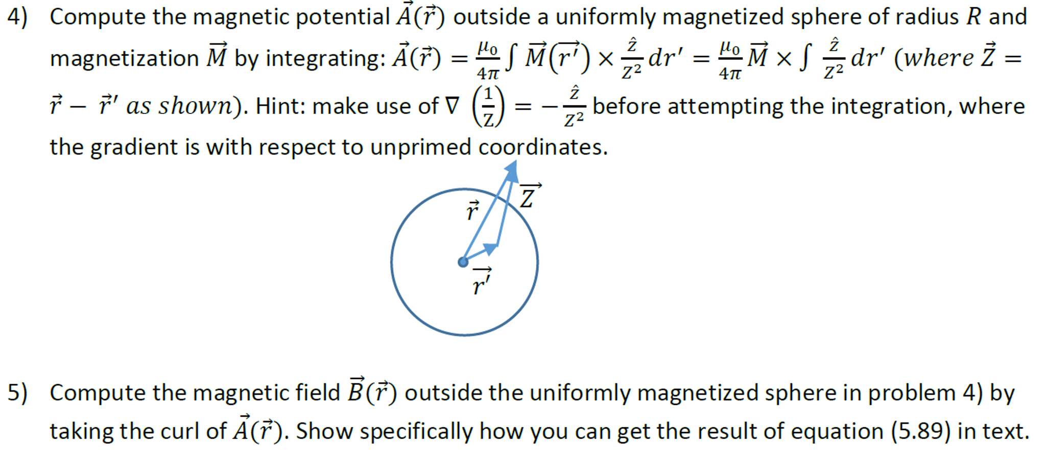 Solved Compute the magnetic potential A(r) outside a | Chegg.com