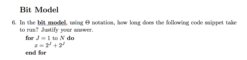 Solved NOTE THIS IS THE BIT MODEL -- THIS IS NOT O(N) | Chegg.com