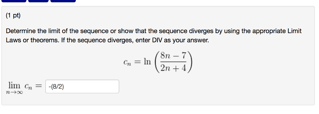Solved Determine the limit of the sequence or show that the | Chegg.com