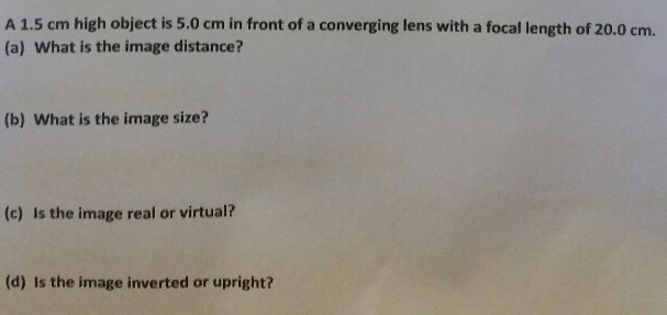 Solved A 1.5 cm high object is 5.0 cm in front of a | Chegg.com