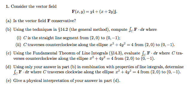 Consider the vector field F(x,y) = yi + (x + 2y)j. | Chegg.com