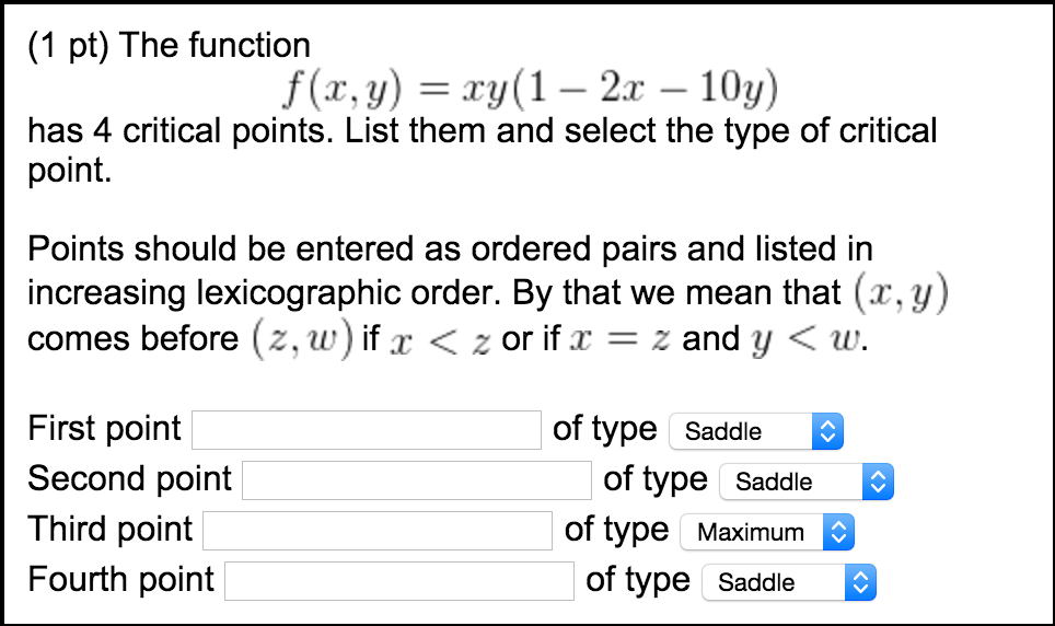 Solved The types of the critical points shown are correct ( | Chegg.com