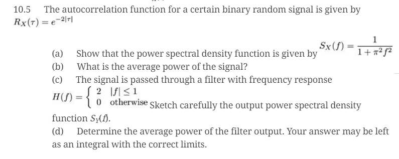 Solved 10.5 The autocorrelation function for a certain | Chegg.com