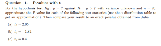 Solved Question1. Palues with t approximate the P-value for | Chegg.com