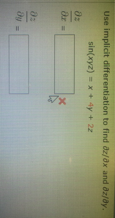 Solved Use implicit differentiation to find partial | Chegg.com