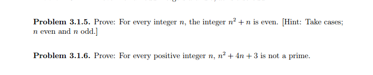 Solved Prove:For every integer n, the integer n^2 + n is | Chegg.com