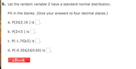 Solved 6. Let the random variable Z have a standard normal | Chegg.com