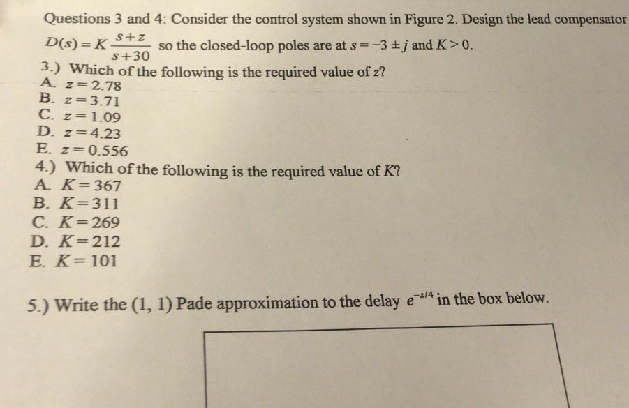 Solved Questions 3 and 4: Consider the control system shown | Chegg.com