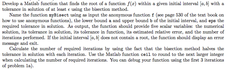 Solved Develop a Matlab function that finds the root of a | Chegg.com