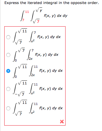Solved Express the iterated integral in the opposite order. | Chegg.com