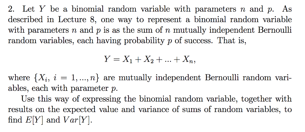 Solved 2. Let Y be a binomial random variable with | Chegg.com