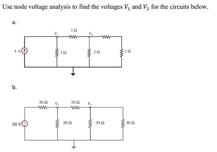 Solved Use Node Voltage Analysis To Find The Voltages V1 And