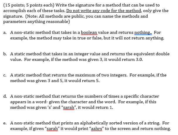 Solved (15 points;5 points each) Write the signature for a | Chegg.com